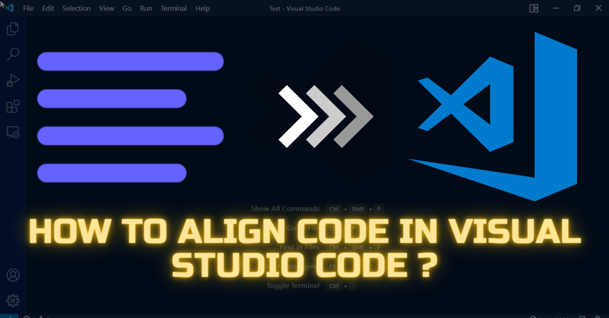 How To Align Code In Visual Studio Code TechObservatory